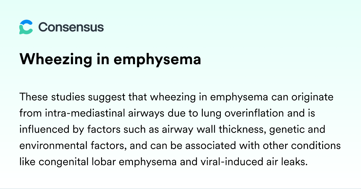Wheezing In Emphysema - Consensus Academic Search Engine