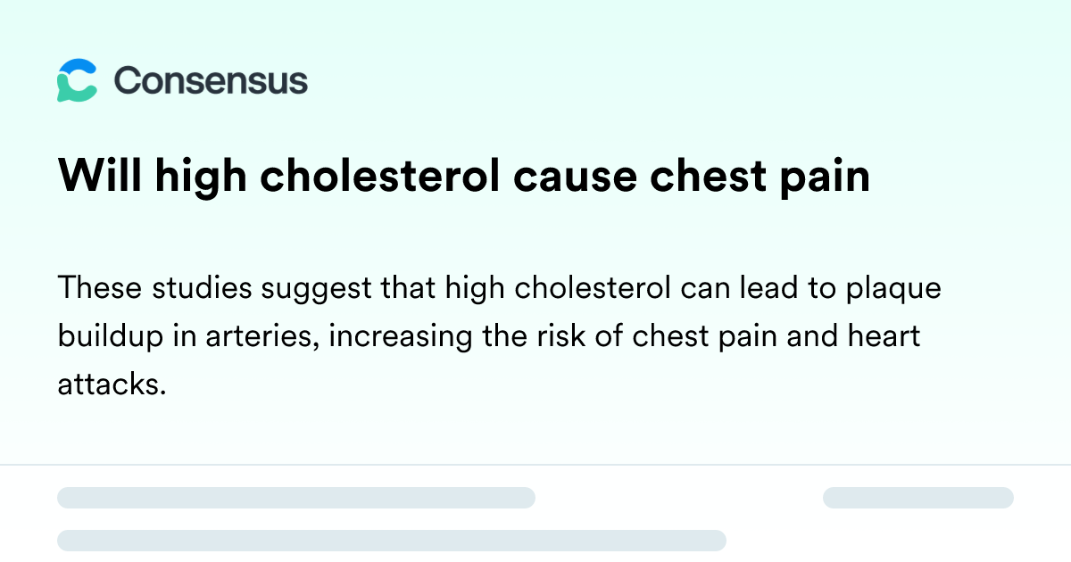 Will High Cholesterol Cause Chest Pain - Consensus Academic Search Engine