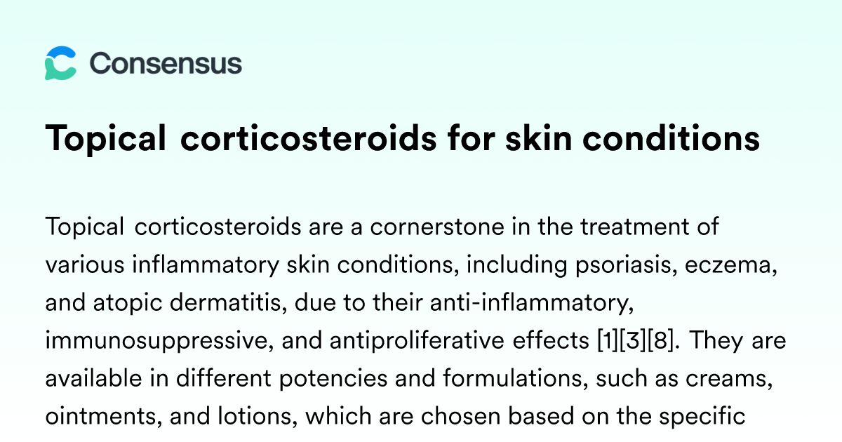 Topical Corticosteroids For Skin Conditions - Consensus Academic Search ...