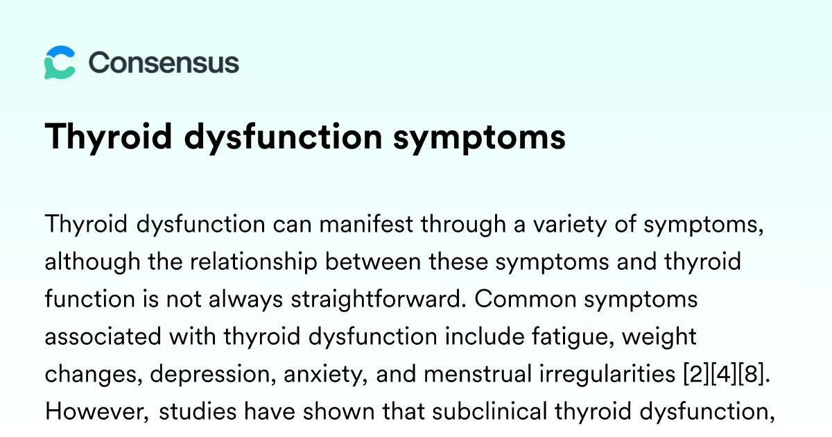 Thyroid Dysfunction Symptoms - Consensus Academic Search Engine