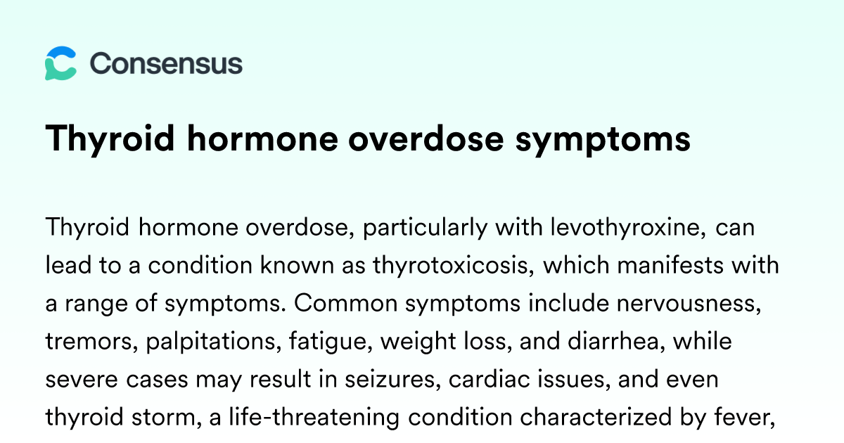 Thyroid Hormone Overdose Symptoms - Consensus Academic Search Engine