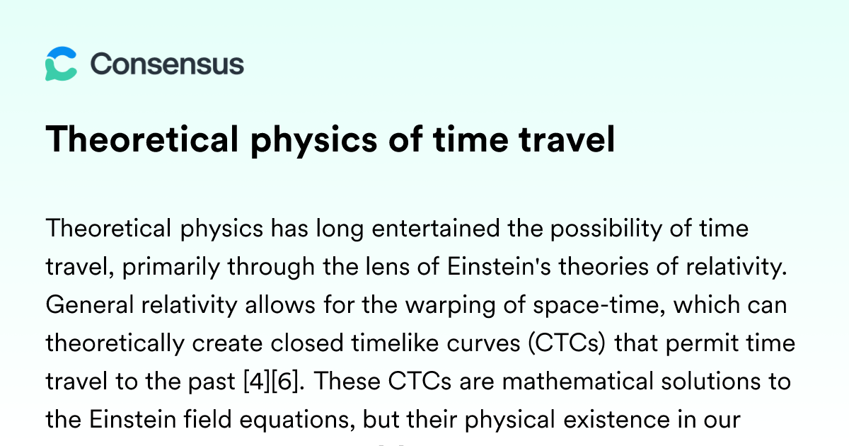 Theoretical Physics Of Time Travel - Consensus Academic Search Engine