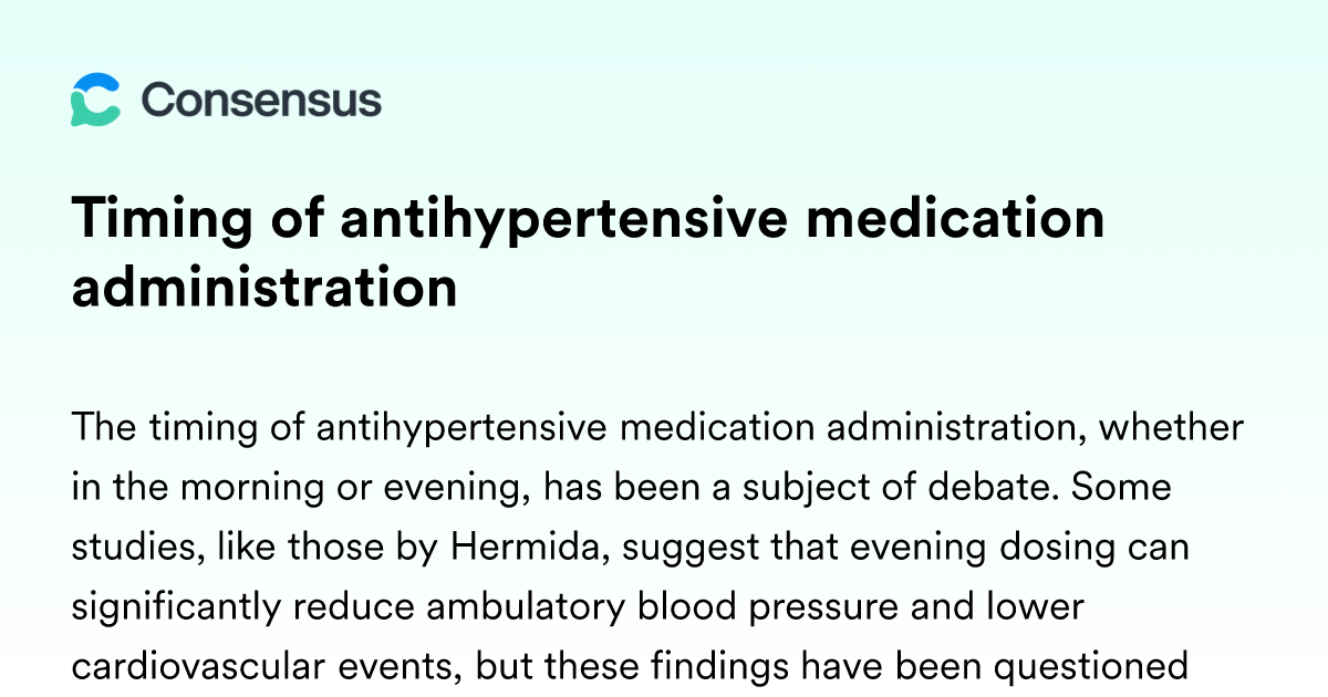 Timing Of Antihypertensive Medication Administration - Consensus ...