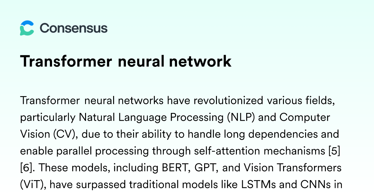 Transformer Neural Network - Consensus Academic Search Engine