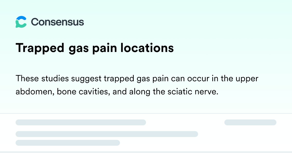 Trapped Gas Pain Locations - Consensus Academic Search Engine