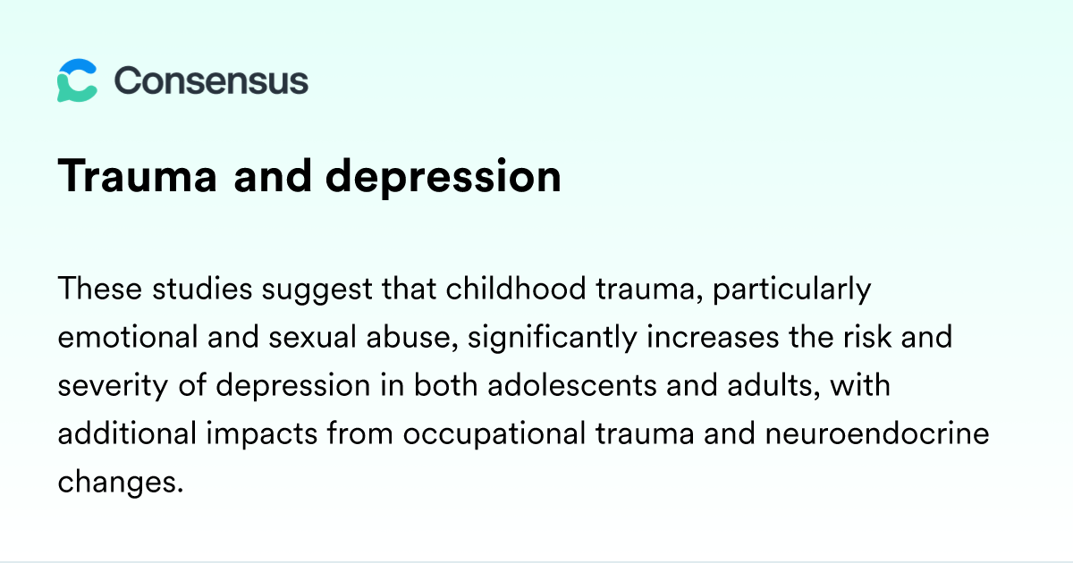 Trauma And Depression - Consensus Academic Search Engine