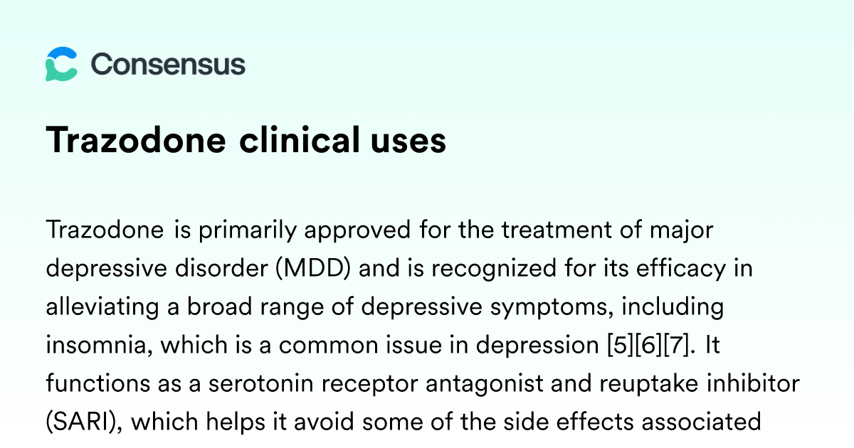 Trazodone Clinical Uses - Consensus Academic Search Engine