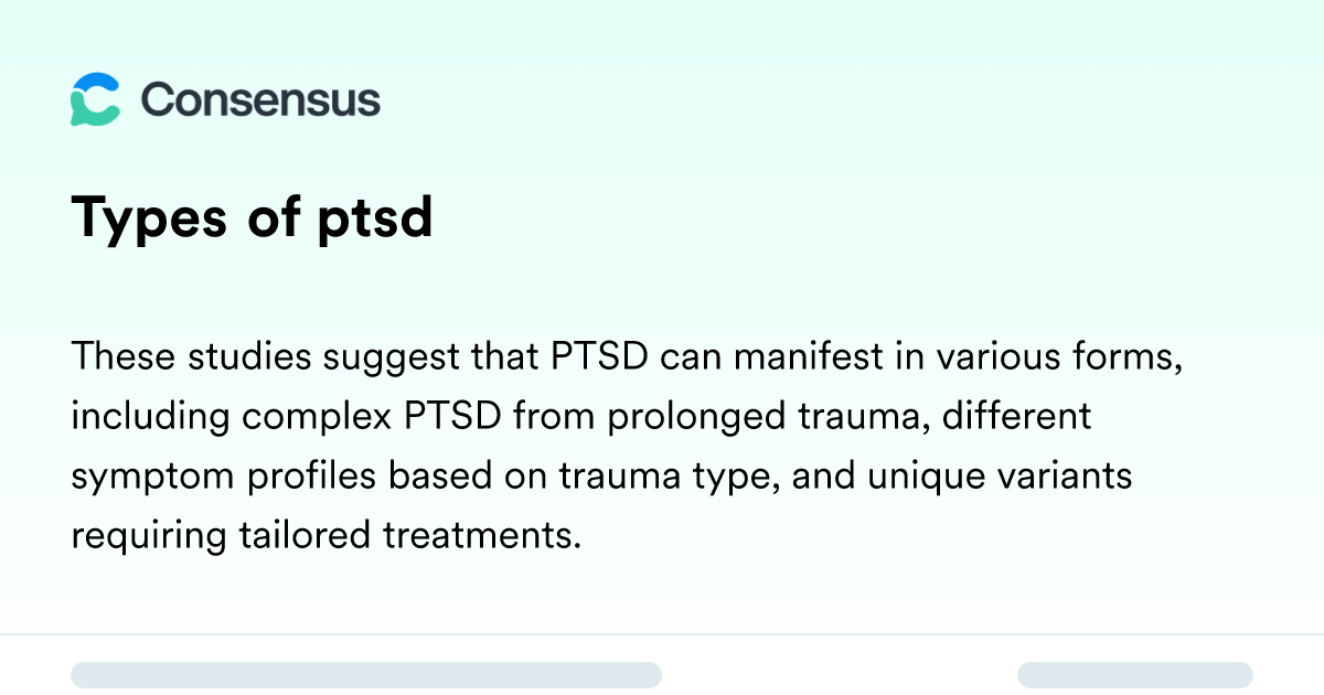 Types Of Ptsd - Consensus Academic Search Engine