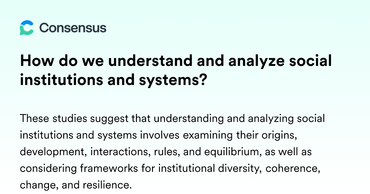 How Do We Understand And Analyze Social Institutions And Systems ...