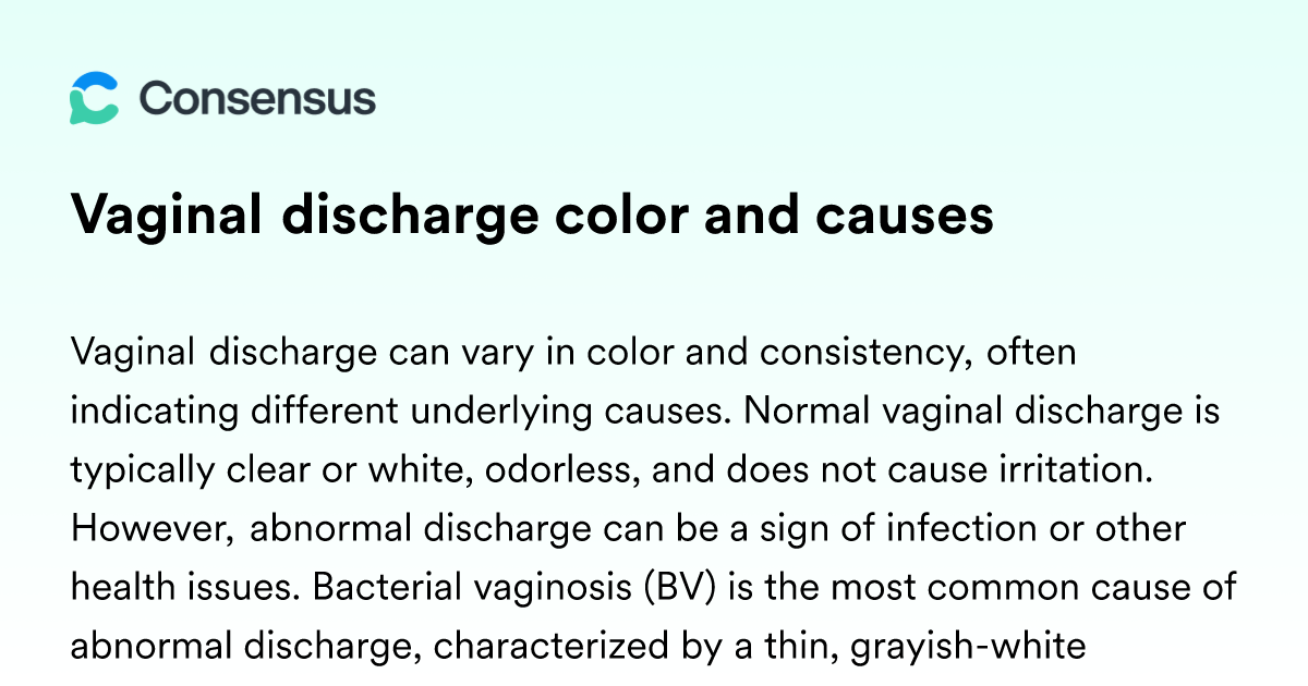 Vaginal Discharge Color And Causes - Consensus Academic Search Engine