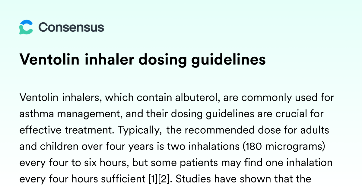 Ventolin Inhaler Dosing Guidelines - Consensus Academic Search Engine