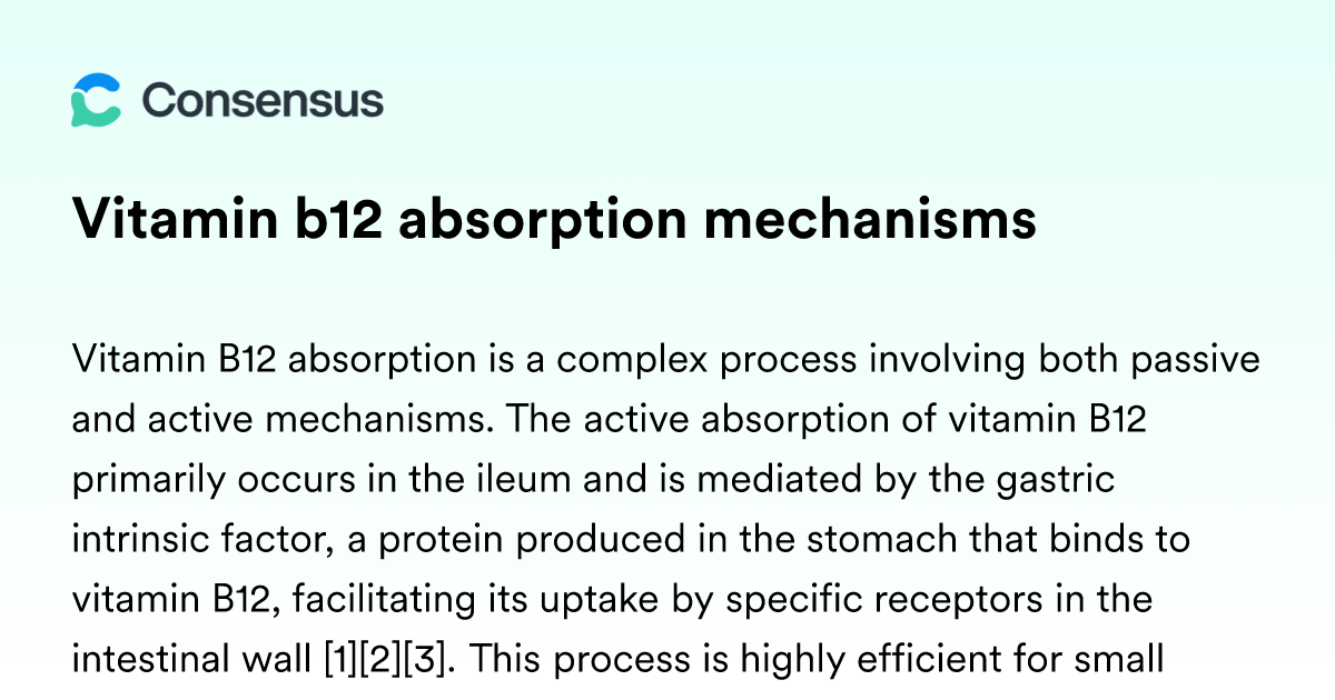 Vitamin B12 Absorption Mechanisms - Consensus Academic Search Engine