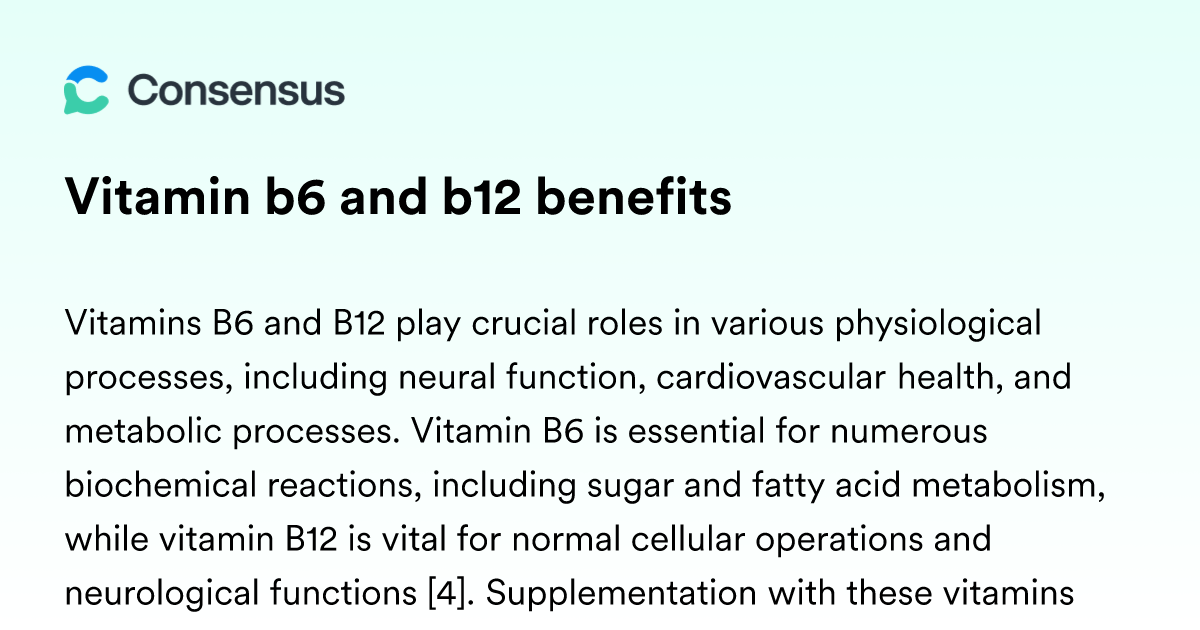Vitamin B6 And B12 Benefits - Consensus Academic Search Engine