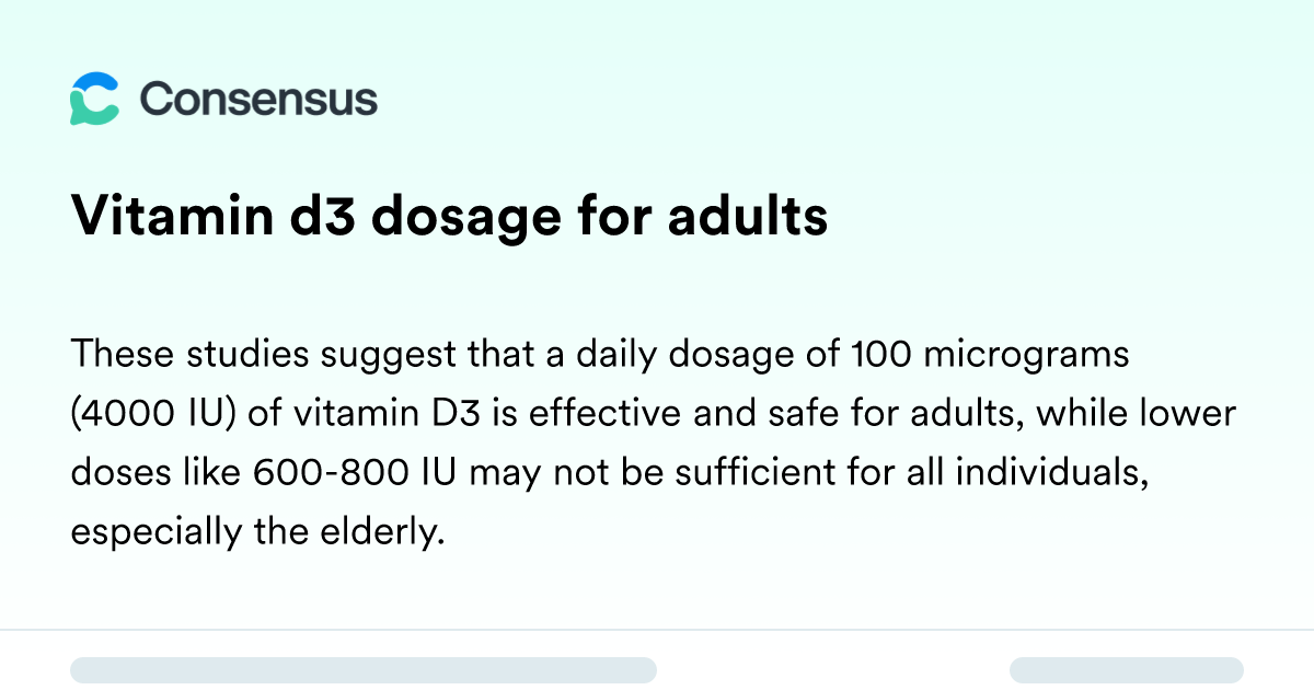 Vitamin D3 Dosage For Adults - Consensus Academic Search Engine
