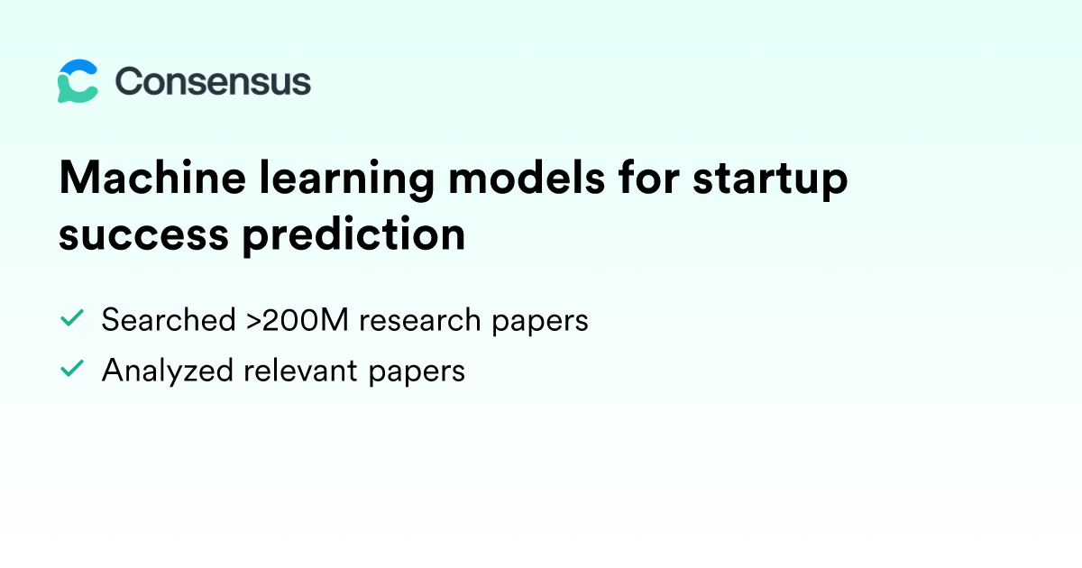Machine learning models for startup success prediction - Consensus
