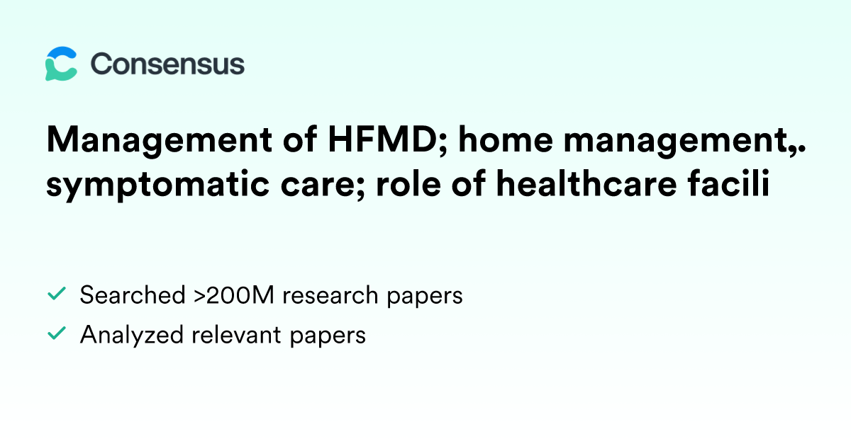 Management of HFMD; home management, symptomatic care; role of ...