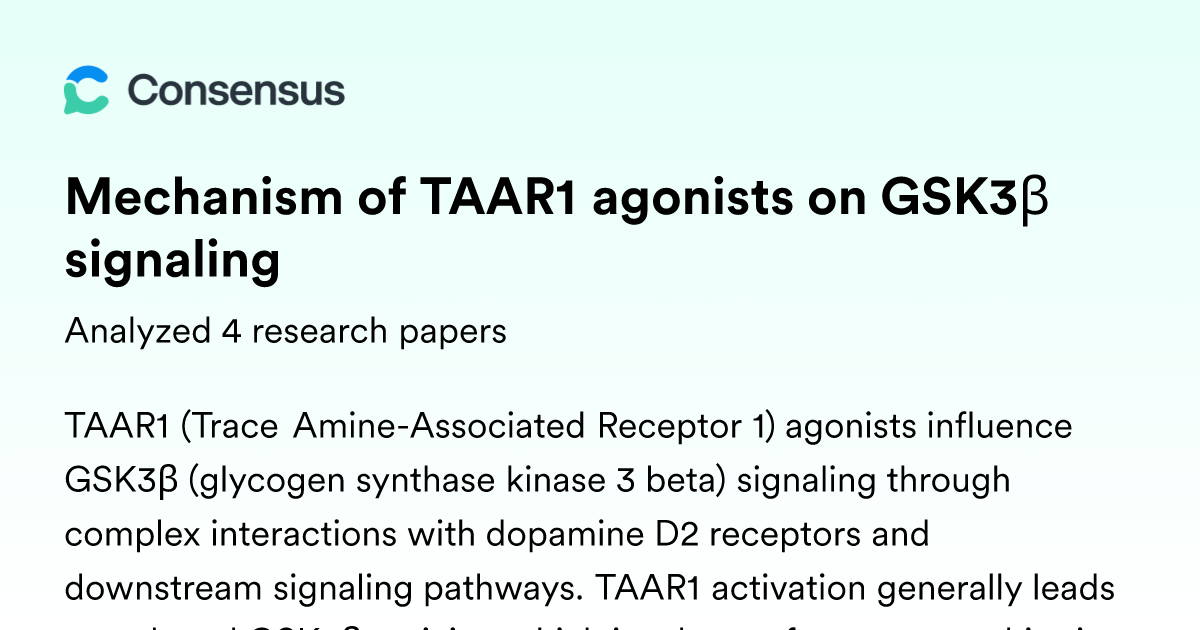 Mechanism of TAAR1 agonists on GSK3β signaling - Consensus