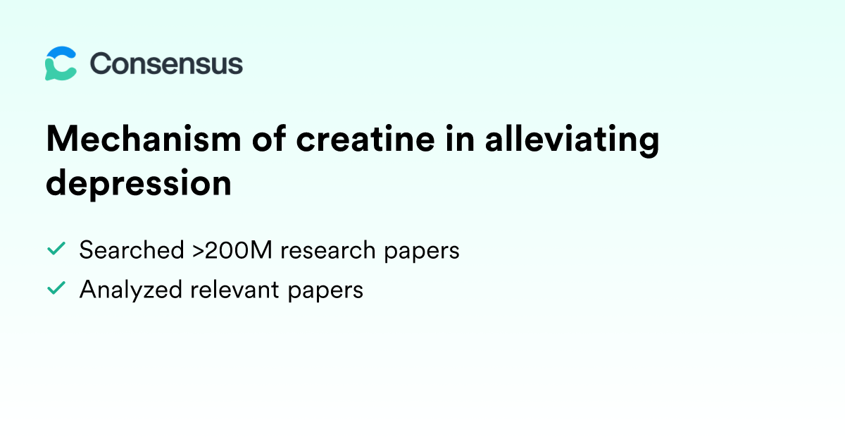 Mechanism of creatine in alleviating depression - Consensus