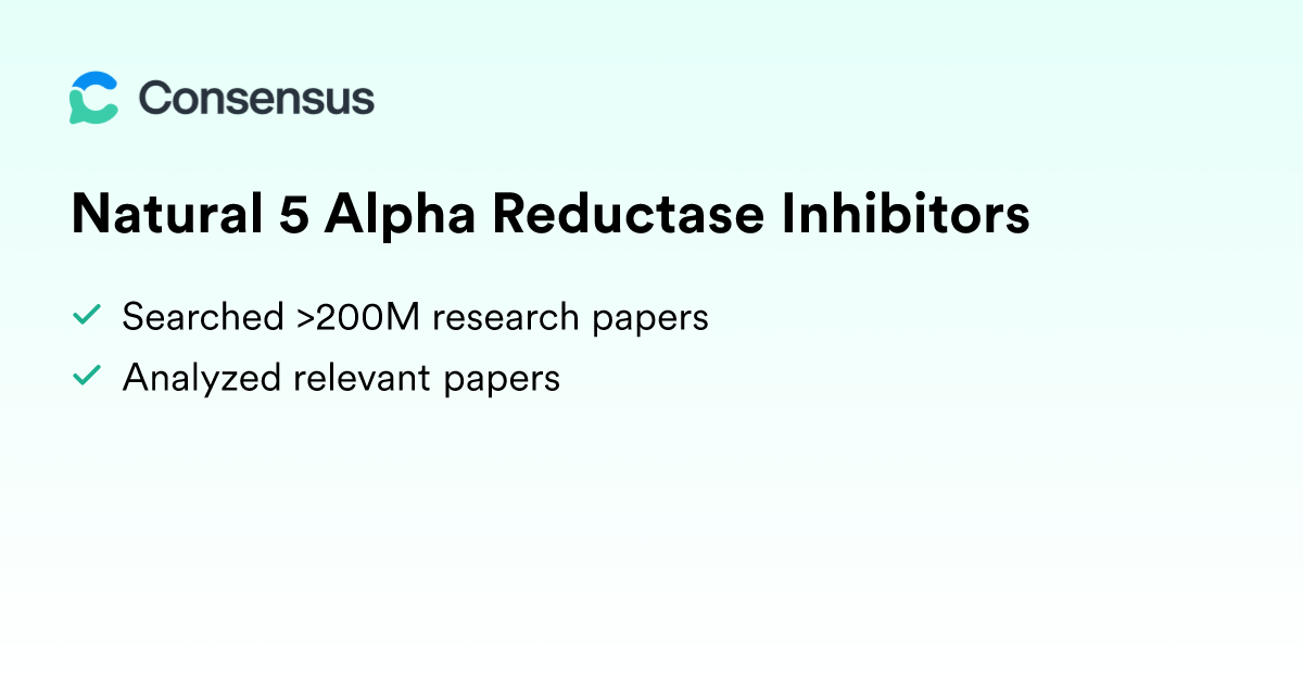 Natural 5 Alpha Reductase Inhibitors - Consensus