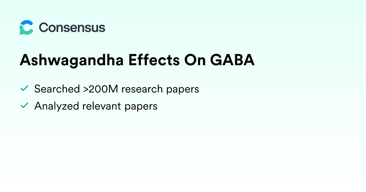 Ashwagandha Effects On GABA - Consensus