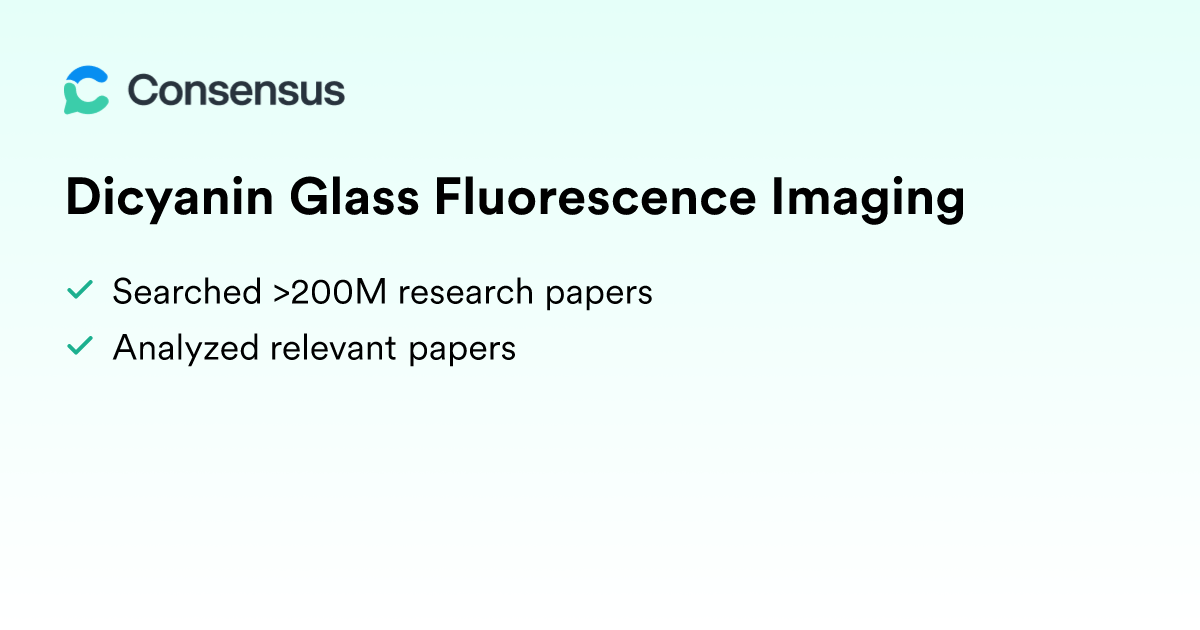 Dicyanin Glass Fluorescence Imaging - Consensus