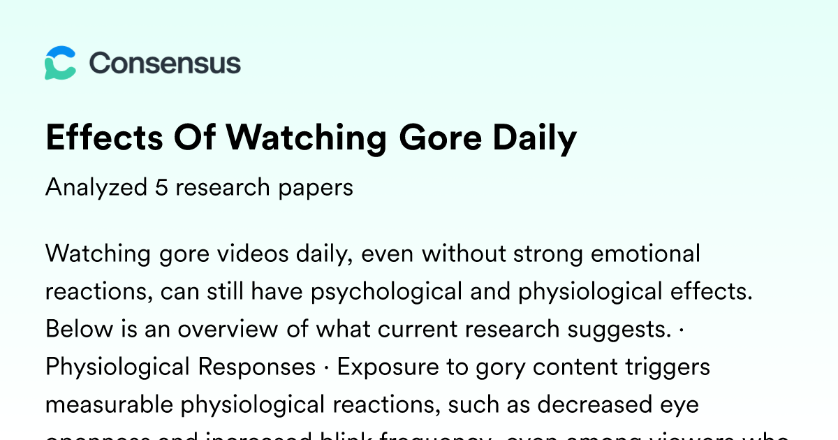Effects Of Watching Gore Daily - Consensus