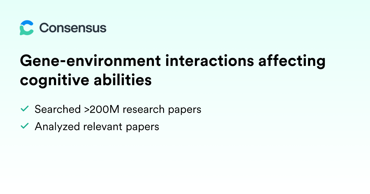 Gene-environment interactions affecting cognitive abilities - Consensus