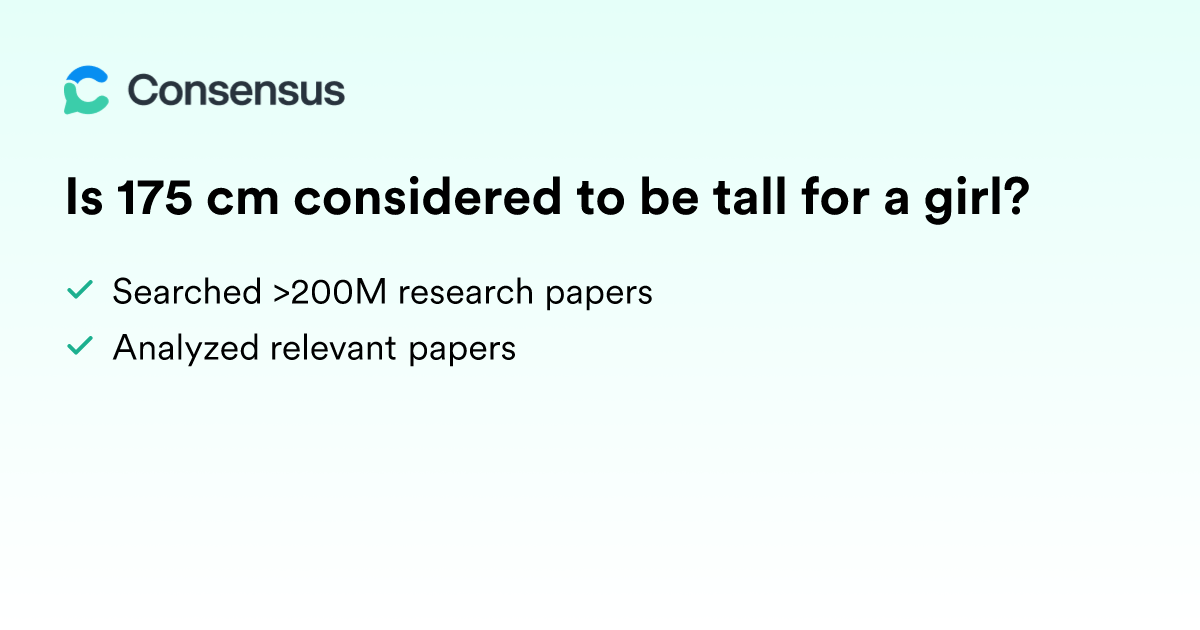 Is 175 cm considered to be tall for a girl? - Consensus