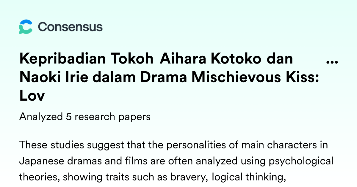 Kepribadian Tokoh Aihara Kotoko dan Naoki Irie dalam Drama Mischievous ...