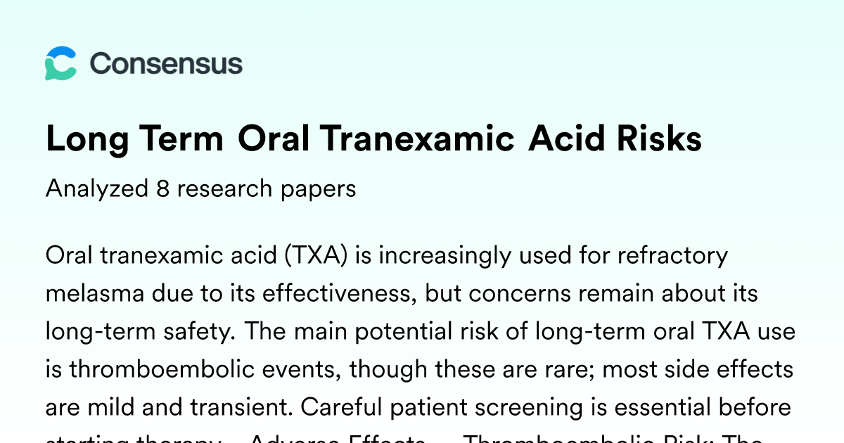 Long Term Oral Tranexamic Acid Risks - Consensus
