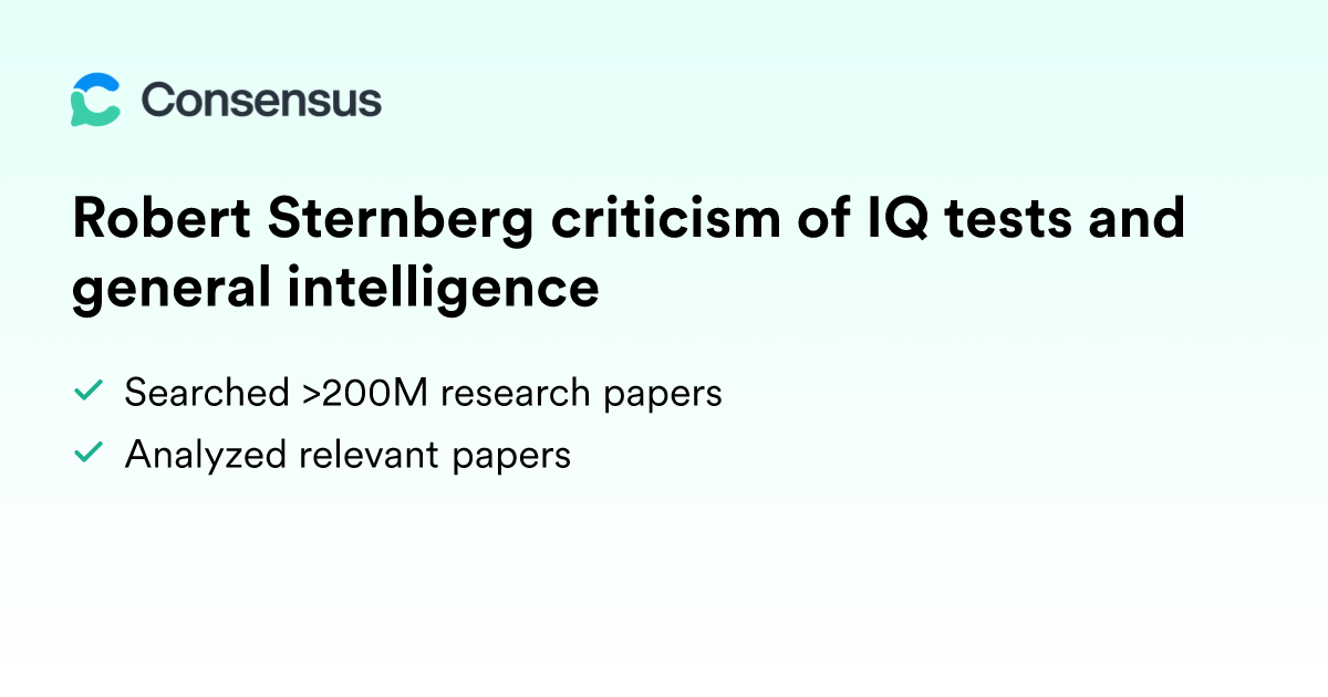 Robert Sternberg criticism of IQ tests and general intelligence - Consensus