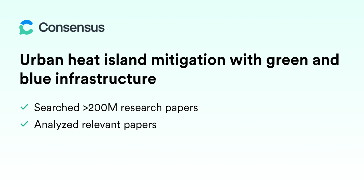 Urban heat island mitigation with green and blue infrastructure - Consensus