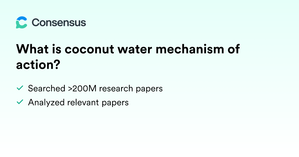 What is coconut water mechanism of action? - Consensus