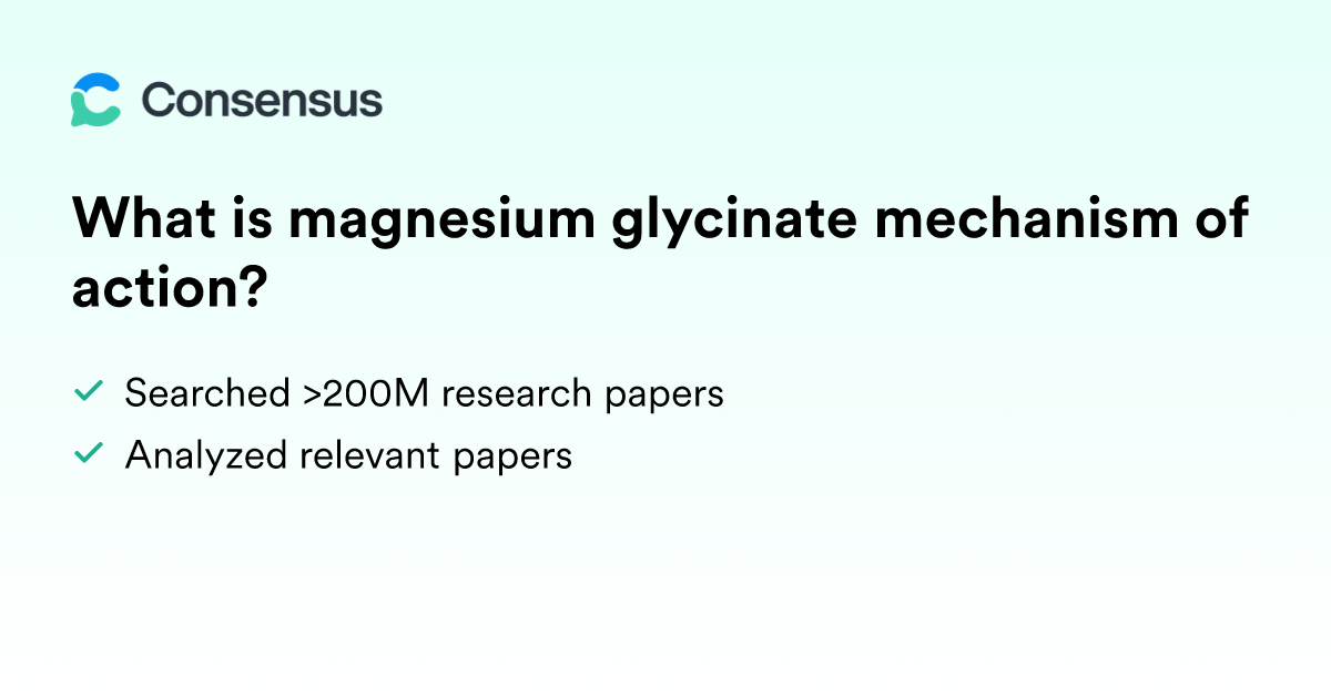What is magnesium glycinate mechanism of action? - Consensus